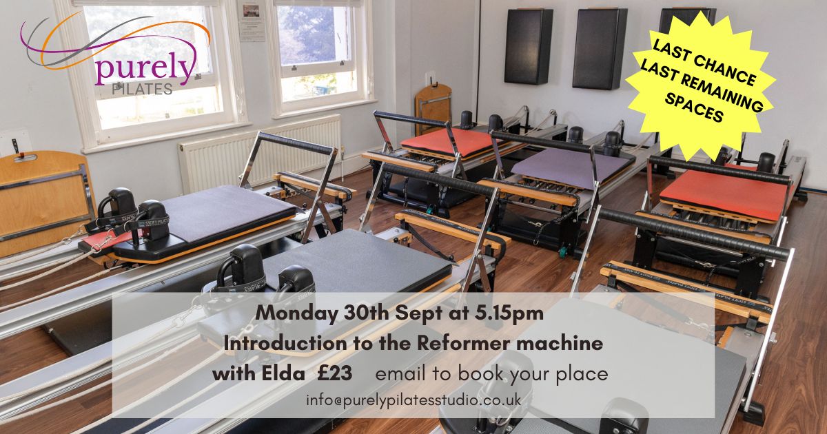 Introduction to Reformer Pilates Monday 30th September at 5.15pm ...